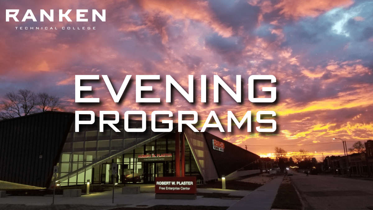 Evening Programs - Ranken Technical College